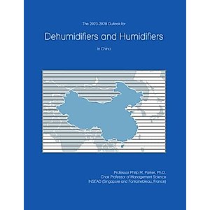 The 2023-2028 Outlook for Dehumidifiers and Humidifiers in China