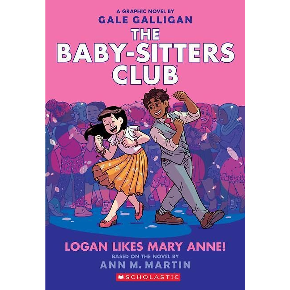 Logan Likes Mary Anne!: A Graphic Novel (The Baby-Sitters Club #8) (8) (The Baby-Sitters Club Graphix)