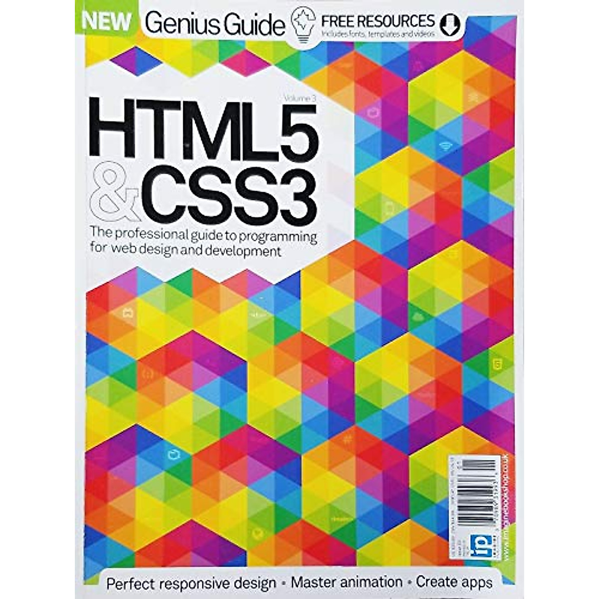 HTML5 & CSS3 GENIUS GUIDE VOLUME 3 THE PROFESSIONAL GUIDE TO PROGRAMMING^