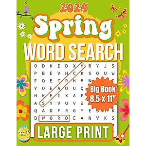SPRING WORD SEARCH LARGE PRINT: A New Fun and Relaxing Word Search Puzzle Book for Adults and Seniors. 1700+ Words to Find for Your Pleasant Spring Days! Extra Bonus: the Big Final Puzzle!