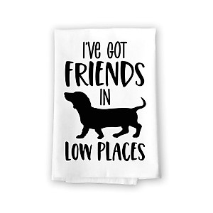 Honey Dew Gifts, I've Got Friends in Low Places, 27 Inches by 27 Inches, Dachshund Kitchen Towel, Dachshund Gifts Kitchen, Unique Dachshund Gifts for Dachshund Lovers, Wiener Dog Tea Towels