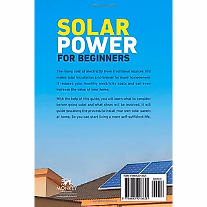 Solar Power for Beginners: How to Design and Install the Best Solar Power System for Your Home (DIY Solar Power)