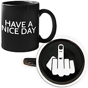 Funny Coffee Mug for Men and Women - Have A Nice Day Coffee Mug Middle Finger Bottom | Novelty Coffee Mugs - Flip Off Funny Mugs | Cool Mugs, Fun Mugs, Hilarious Coffee Mugs, Funny Coffee Cups
