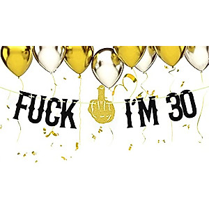 I’m 30 Years Old Banner, 30th Birthday Bunting Party Decor, Cheers to 30 Years ,Funny Thirty Years Old Birthday Party Decorations Black and Gold