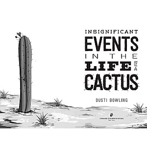 Insignificant Events in the Life of a Cactus (Volume 1)