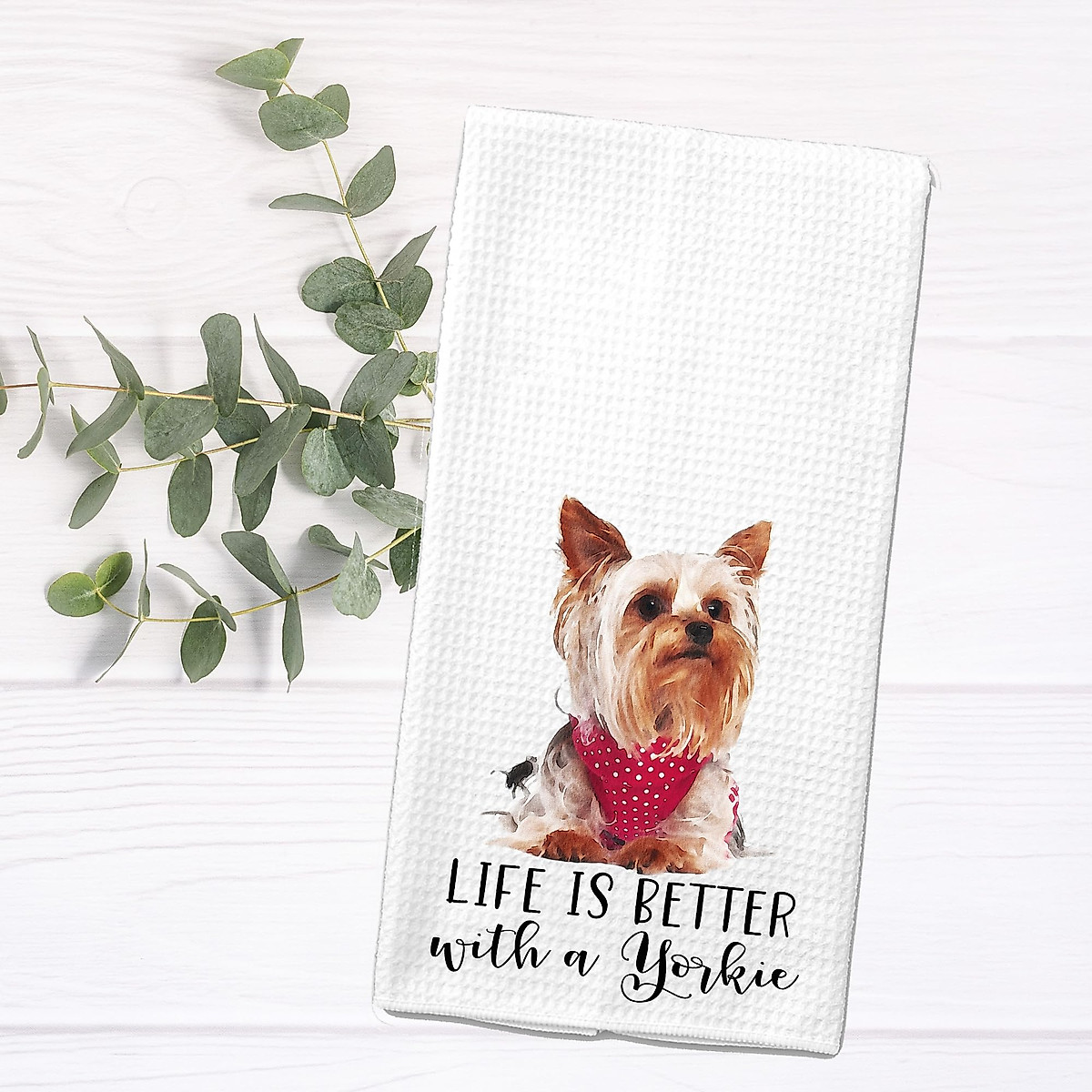 Life is Better with a Yorkie Yorkshire Terrier Microfiber Kitchen Towel Dog Lover