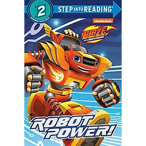 Robot Power! (Blaze and the Monster Machines) (Step into Reading)