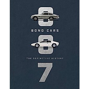 Bond Cars: The Definitive History