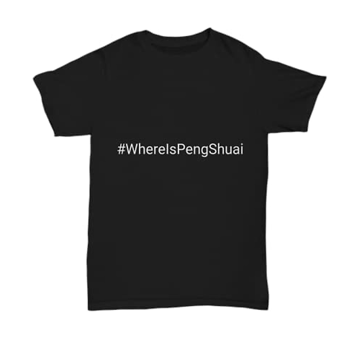 Peng Shuai Tee Shirt, WhereIsPengShuai T-Shirt, Where is Peng Shuai Chinese Tennis Player Star, French Open Tennis Black