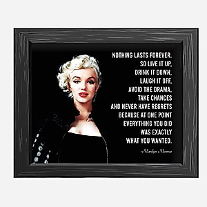 Marilyn Monroe Quotes-"Nothing Lasts Forever-Never Have Regrets"-Inspirational Wall Art-10 x 8" Retro Photo Print- Ready to Frame. Perfect Home-Office-Studio Decor. Great Gift & Reminder for Fans!
