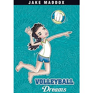 Volleyball Dreams (Jake Maddox Girl Sports Stories) (Jake Maddox Sports Stories)