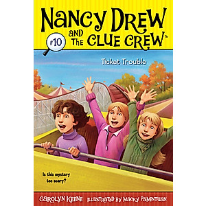 Ticket Trouble (Nancy Drew and the Clue Crew #10)