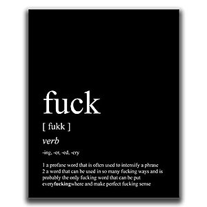 Funny Wall Decor - 8x10" UNFRAMED Print - Dictionary-Style Definition Of 'Fuck' Black & White Typography Wall Art - Funny Quotes & Sayings
