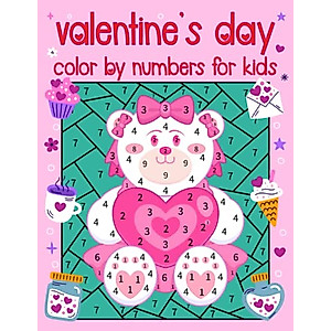 Valentine's Day Color By Numbers For Kids: A Cute Valentine's Day Color by Numbers Activity Coloring Book for Kids | Valentines Day Gift for Girls and Boys