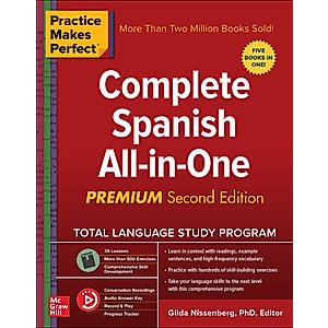 Practice Makes Perfect: Complete Spanish All-in-One, Premium Second Edition