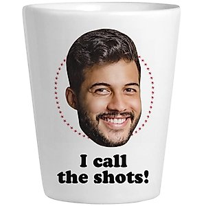 Customized Girl I Call The Shots! Photo Upload Shot Glass: Ceramic Shot Glass