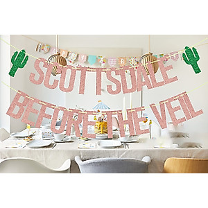 Scottsdale Before the Veil Banner, Bachelorette Party Decorations, Final Fiesta Bachelorette Cactus Decors, Bride to Be Engagement Bridal Shower Supplies Rose Gold Green Glitter