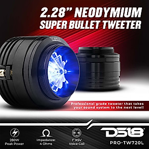DS18 PRO-TW720L 2.28" Shallow High Compression Neodymium Super Bullet Tweeter 280 Watts 1" Aluminum Voice Coil 4-Ohm with RGB LED Lights