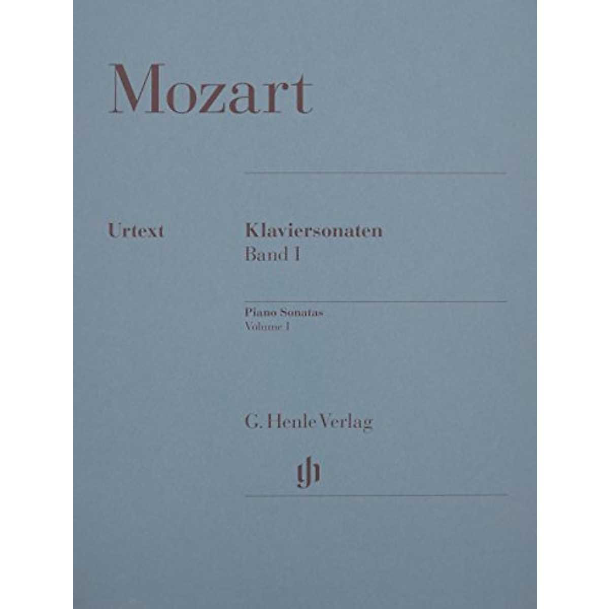 Mozart: Piano Sonatas - Volume I (Multilingual Edition)