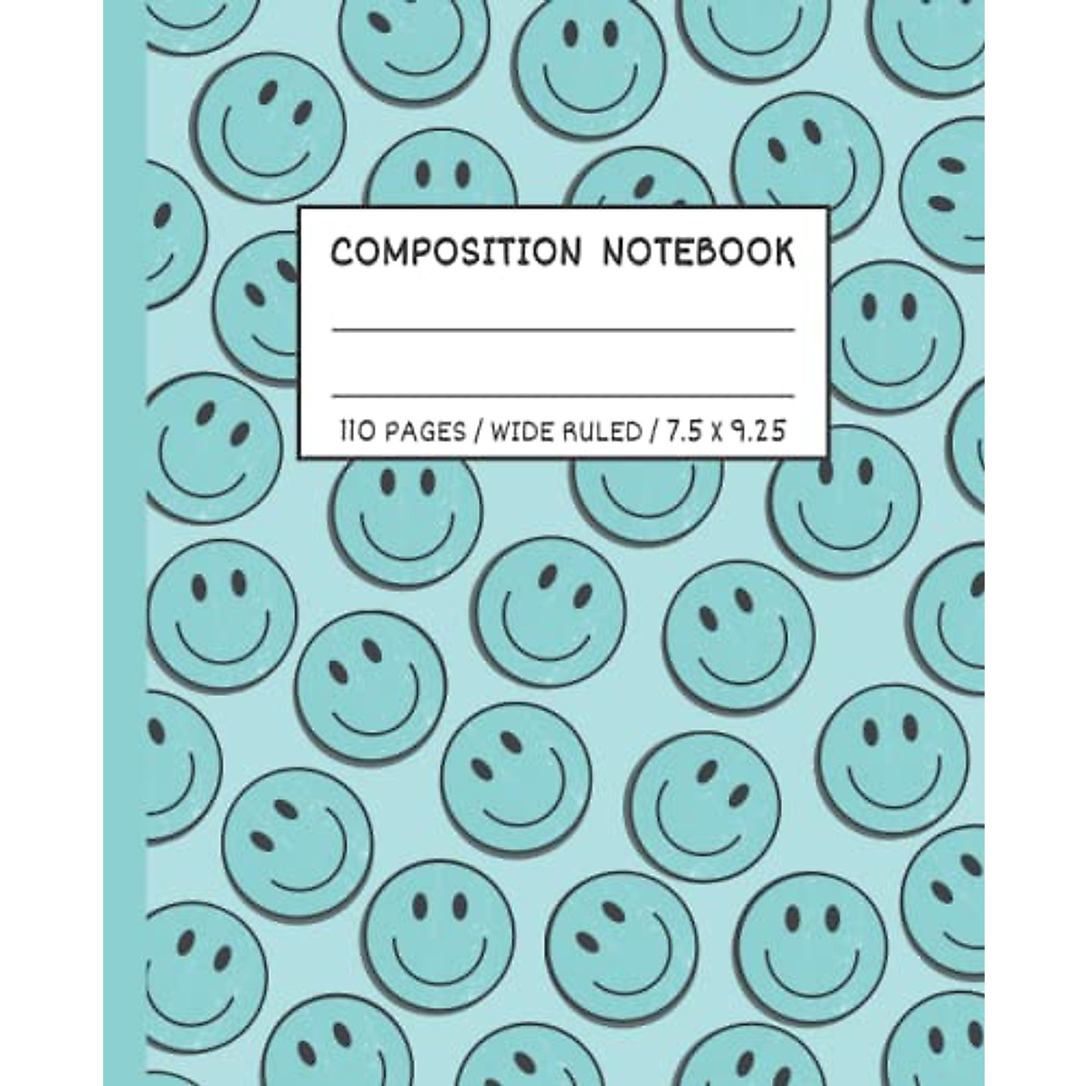 Composition Notebook Wide Ruled: Aesthetic Notebook | Cute Composition Notebooks Wide Rule For Teen Girls | Preppy School Supplies | Smiley Faces