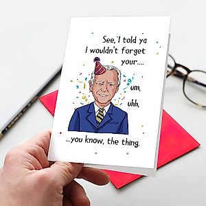 Funny Joe Biden Birthday Cards for Dad, Trump Birthday Card, Naughty President Biden Forget Bday Card for Him Her, Joe Biden Gag Gift Anniversary Card, You Know The Thing