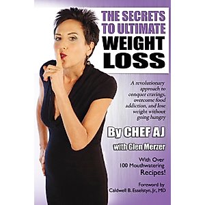 The Secrets to Ultimate Weight Loss: A revolutionary approach to conquer cravings, overcome food addiction, and lose weight without going hungry