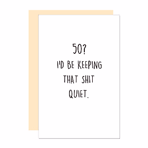 Funny 50th Birthday Greeting Card, Cheeky Fifty Years Old Card for BBF Him Her, Hilarious 50th Bday Gift