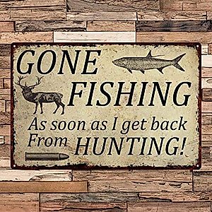 Guadalupe Ross Metal Tin Sign Gone Fishing Back from Hunting Wall Decor Metal Sign 12x8 Inches