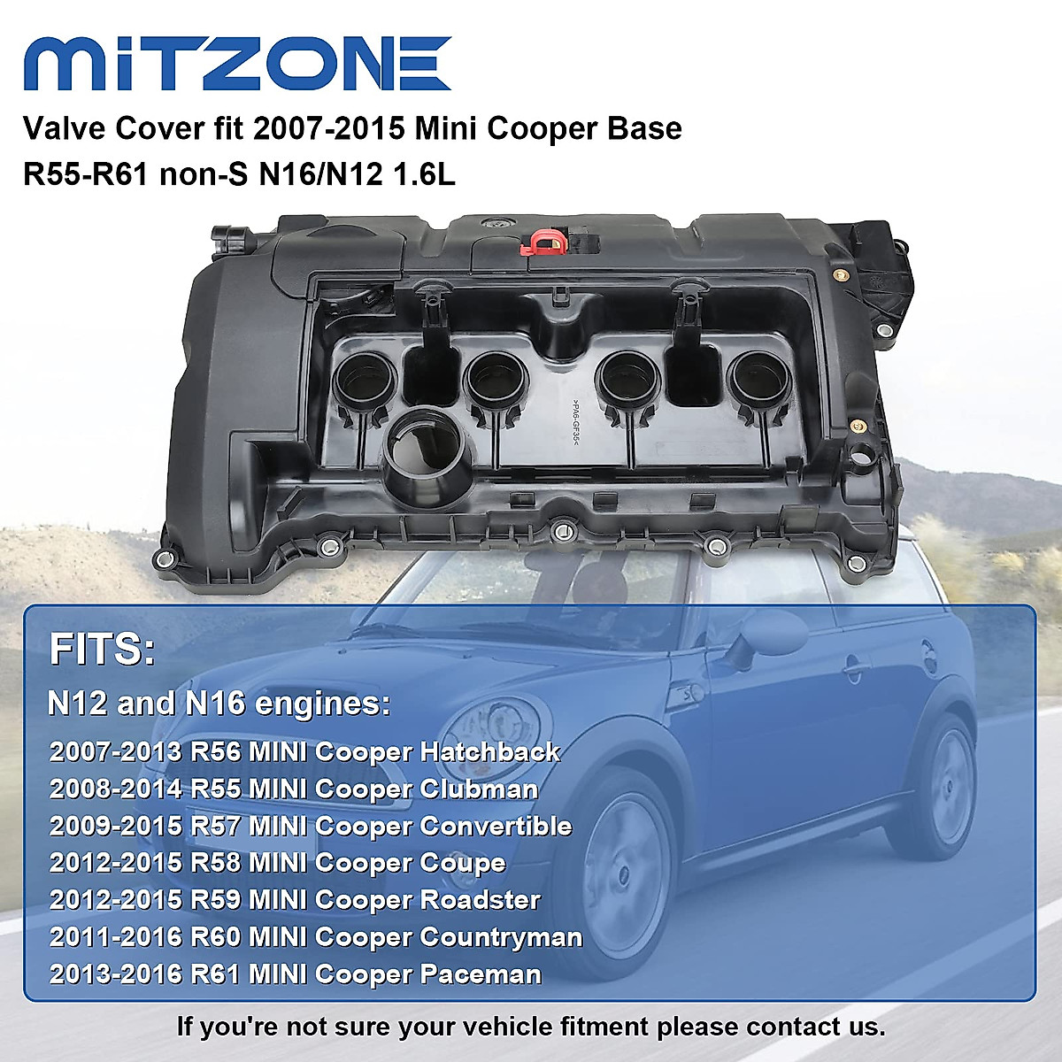 MITZONE Cylinder Head Valve Cover Compatible for 2007-2015 Mini Cooper Base R55-R61 non-S N16/N12 1.6L Replace 11127646554