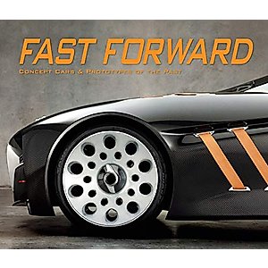 Fast Forward: Concept Cars & Prototypes of the Past