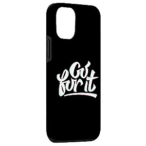 iPhone 13 Pro White Go For-It Dream Goals Hustle Success Motivational Case