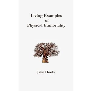 Living Examples of Physical Immortality