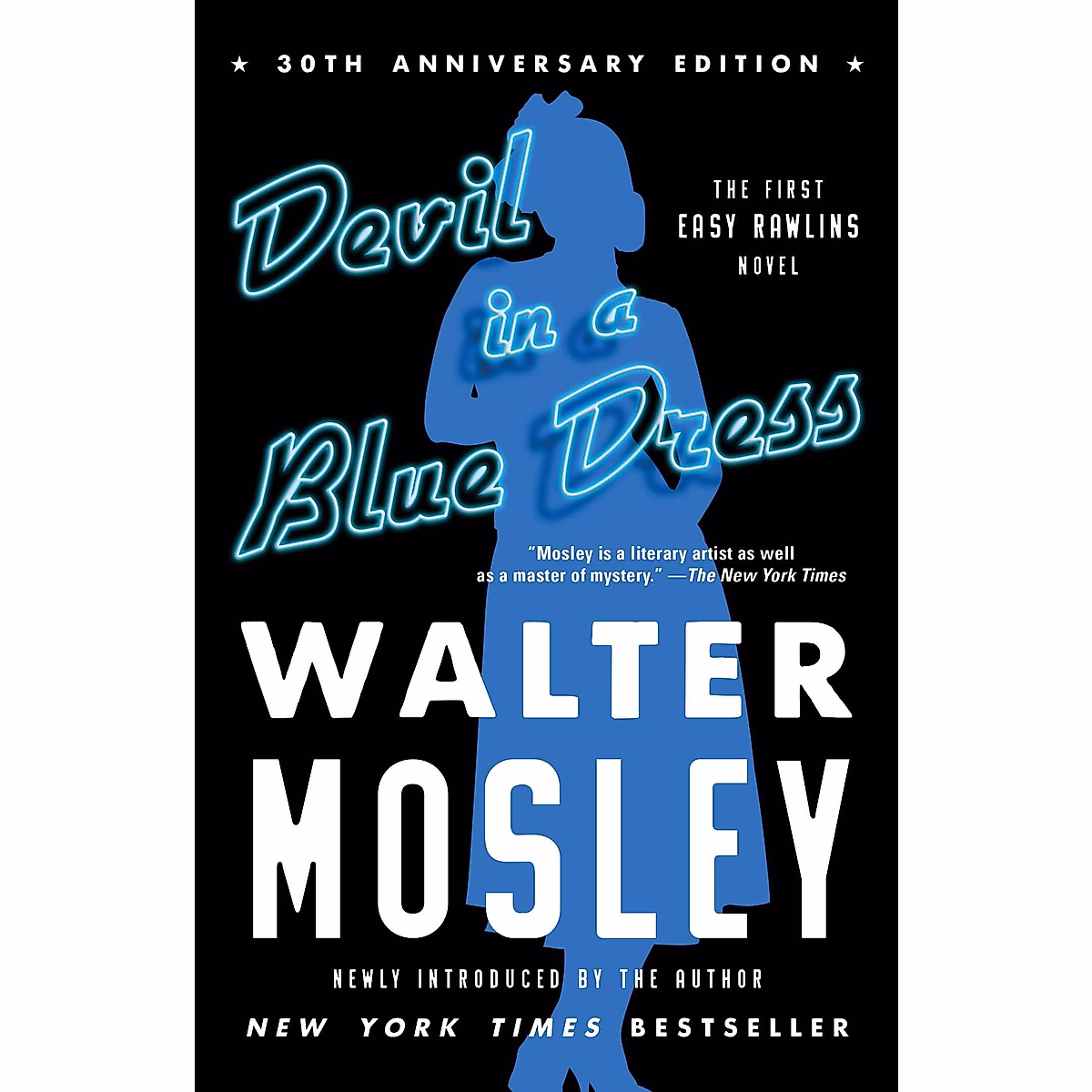 Devil in a Blue Dress (30th Anniversary Edition): An Easy Rawlins Novel (1) (Easy Rawlins Mystery)