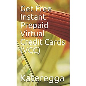 Get Free Instant Prepaid Virtual Credit Cards