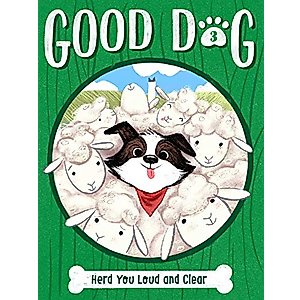 Herd You Loud and Clear (3) (Good Dog)