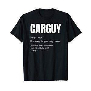 Funny T-shirt Gift Car Guy Definition