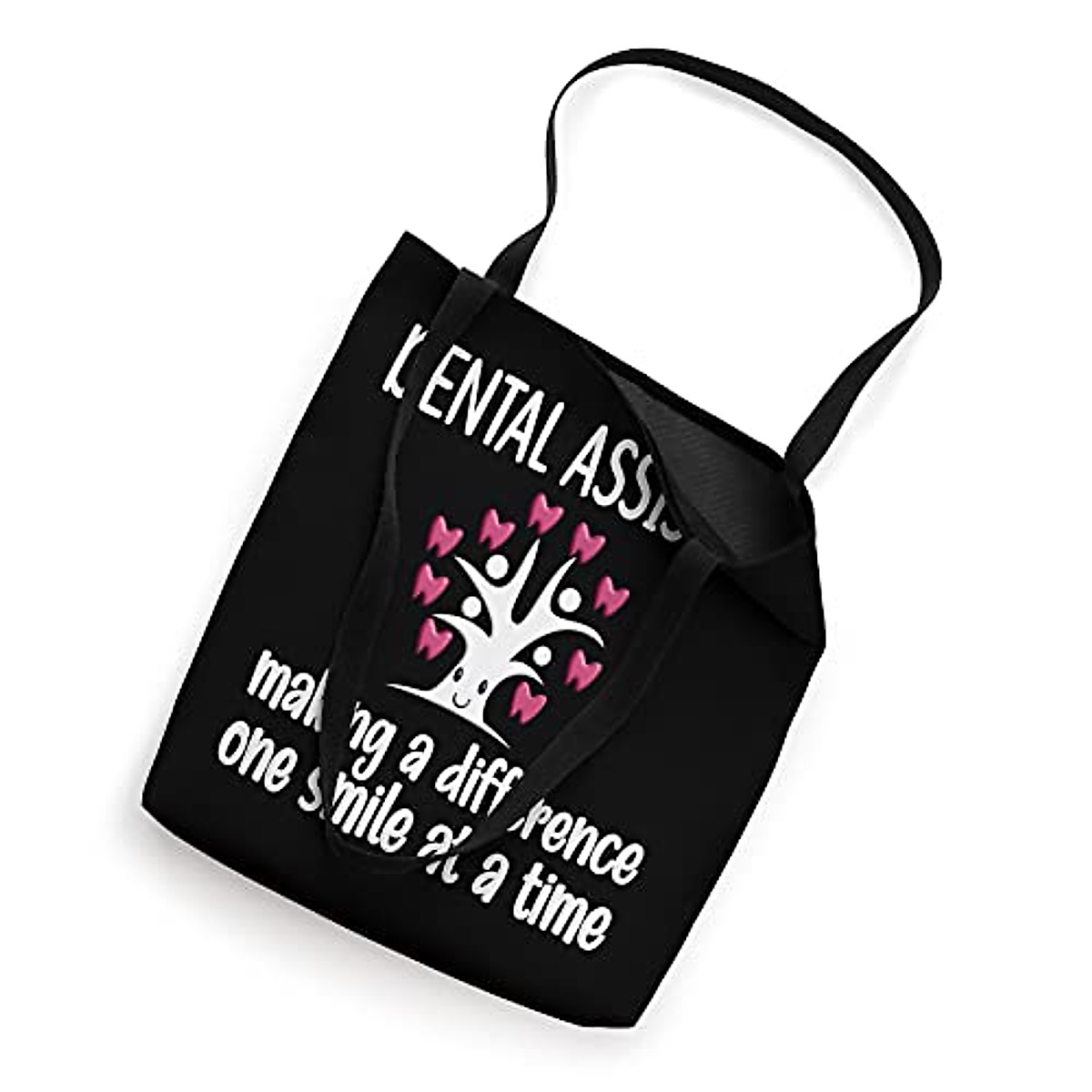 Dental Assistant One Smile At A Time Dental Assistant Tote Bag