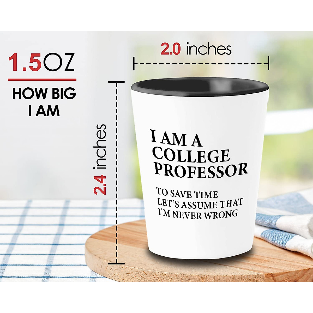 Bubble Hugs Professor Shot Glass 1.5oz - Let's Assume That I'm Never Wrong - School Teacher Appreciation Job Faculty Phd Educator Mentor Lesson