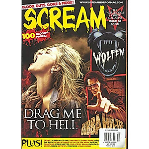 SCREAM MAGAZINE, DRAG ME TO HELL * 100 BLOODY PAGES ! JULY, 2019 ISSUE # 55