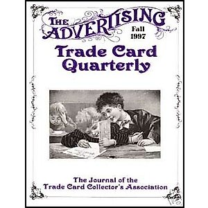 1997 Fall -"Advertising Trade Card Quarterly" TCCA Back Issue Journal MAGAZINE