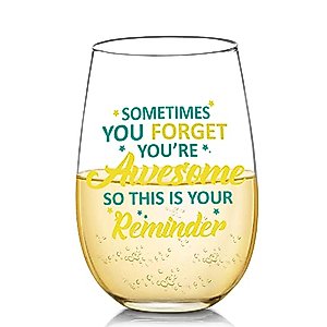 Sometimes You Forget That You are Awesome Funny Wine Glass Inspirational Gifts - Thank You Gifts for Women, Unique Christmas Graduation Birthday Friendship Gifts for Women, Friends, Coworker, Her, 17