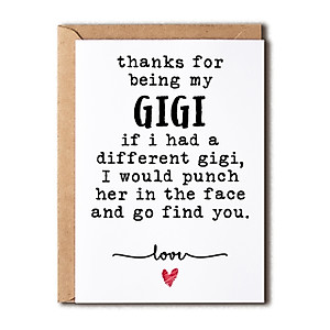 NTVShop Thank You Card - For Being My Gigi Card - Funny Birthday Card - Humorous Gigi Christmas Keepsake - Gift For Her