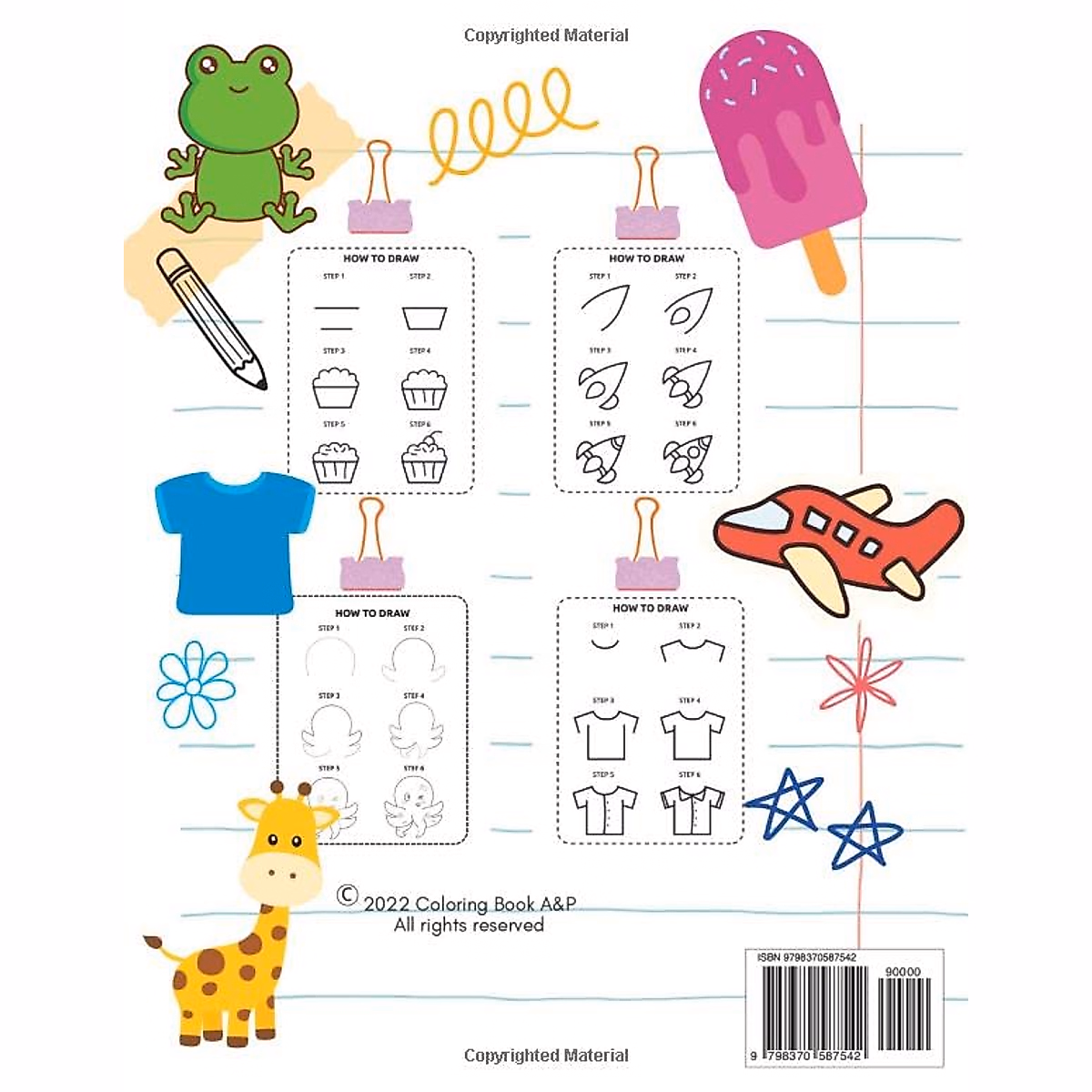 How to Draw Cute Stuff: Simple and Easy Step By Step Drawing: how to draw and coloring book fo kids - 50 Designs