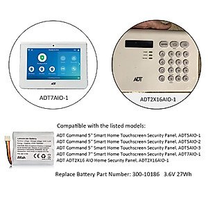 Replacement 300-10186 Lithium-ion Battery 3.6V/4.2V for ADT Command Smart Security Panel ADT5AIO-1 ADT5AIO-2 ADT5AIO-3 ADT7AIO-1 Honeywell ADT2X16AIO-1 ADT2X16AIO-2