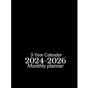 2024-2026 Monthly Planner & Calendar: Simple Black Cover|36 Months Calendar (January 2024 to December 2026)| 3-Year Calendar- 8.5x11 inches