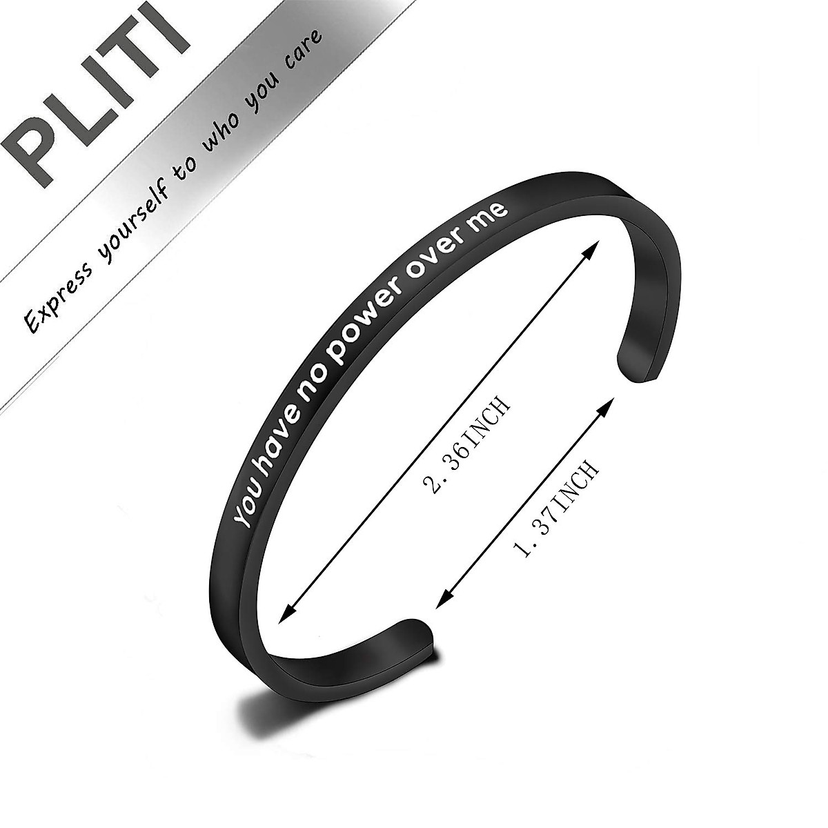 PLITI You Have No Power Over Me Inspirational Cuff Bangle Bracelets for Women Movie Gift (No Power Over CB black)