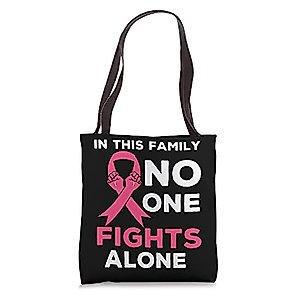 In This Family No one Fight Alone Breast Cancer Awareness Tote Bag