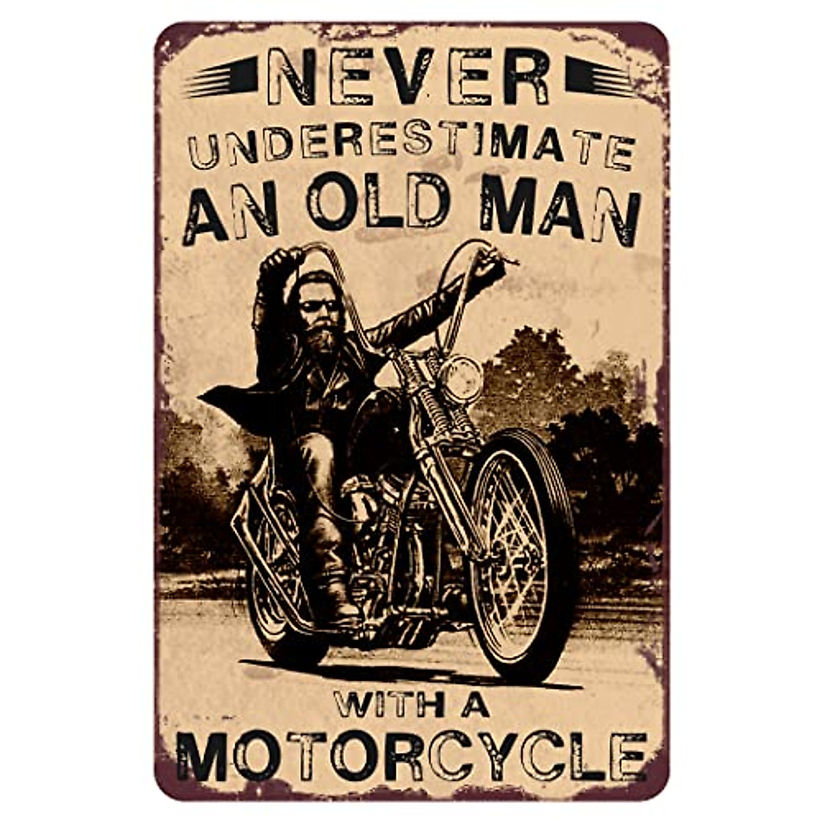 THANIGHT Retro Poster Wall Art Decor Tin Sign - Never Underestimate An Old Man With A Motorcycle Funny For Men Boys Bedroom Décor Sports Posters Landscape Office Room Gift 8X12 Inch, 8 x 12 Inch