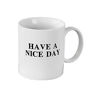 Cloverhome Have a Nice Day Coffee Mug with 3D Finger on the bottom Funny Coffee Mug for Men and Women Novelty Coffee Mug for Valentines Day Birthday Christmas and Halloween (White)