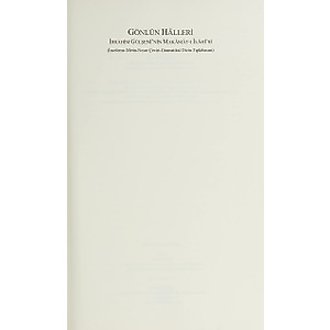 Gönlün Halleri - Ibrahim Gülseni'nin Makamat-i Ilahisi'si